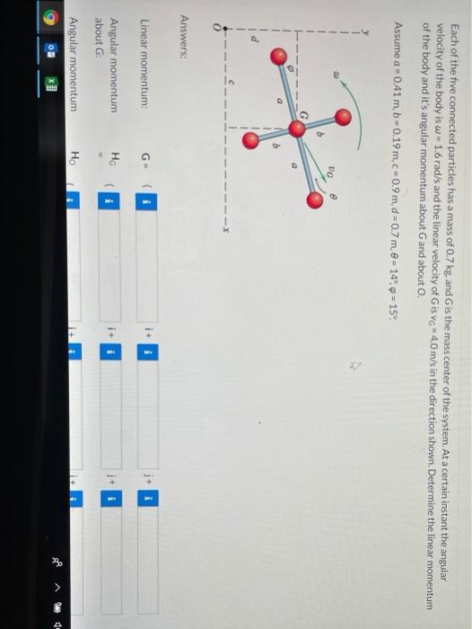Solved Each of the five connected particles has a mass of | Chegg.com