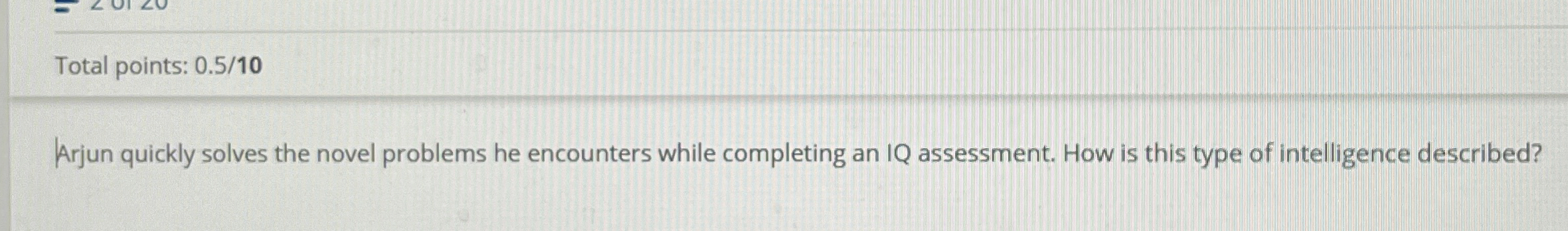 Solved Arjun quickly solves the novel problems he encounters | Chegg.com