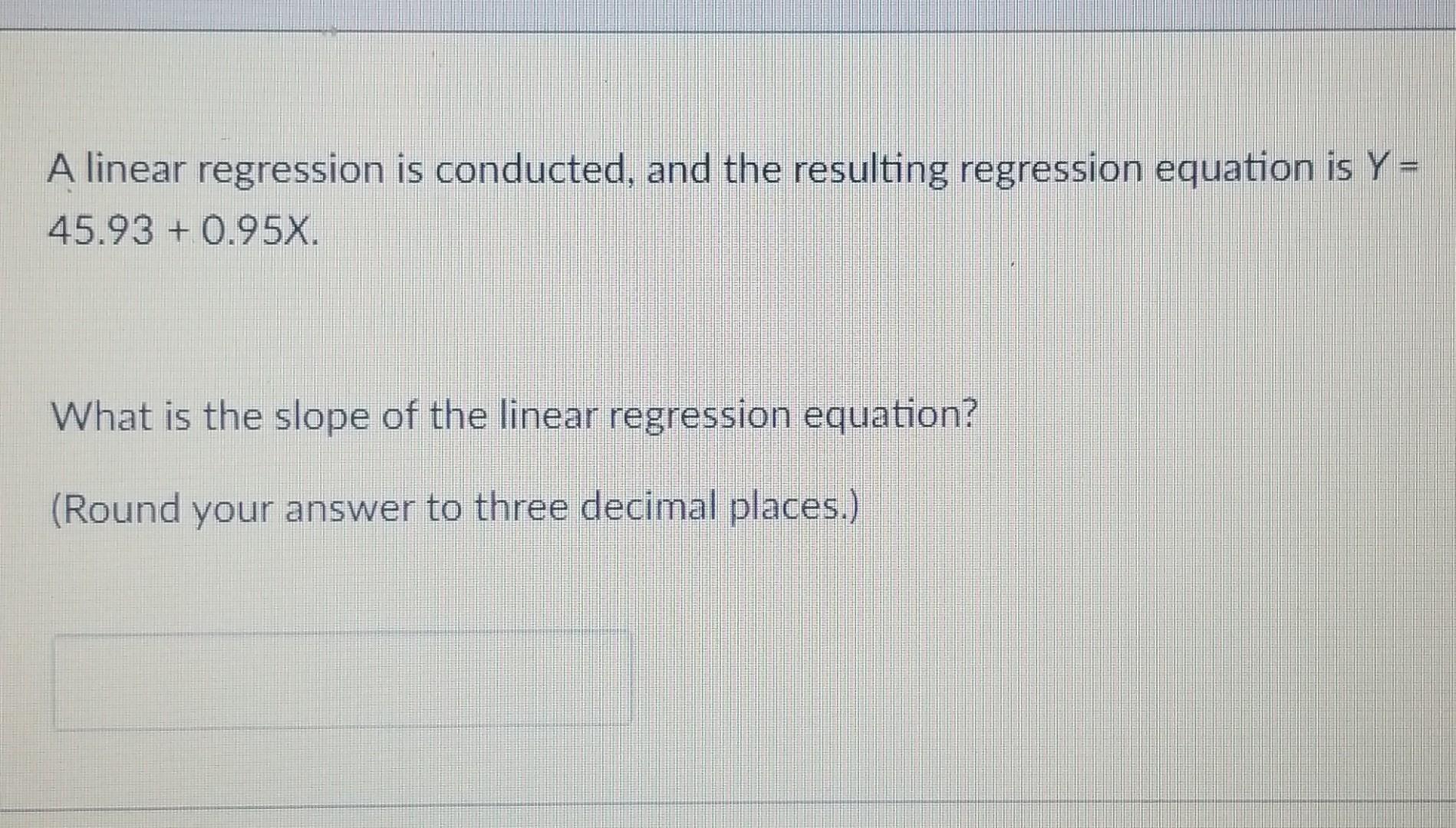 Solved A linear regression is conducted, and the resulting | Chegg.com