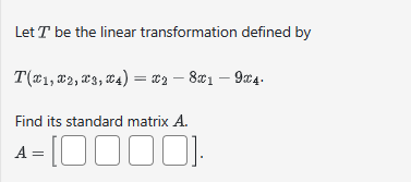 Solved Let T ﻿be the linear transformation defined | Chegg.com