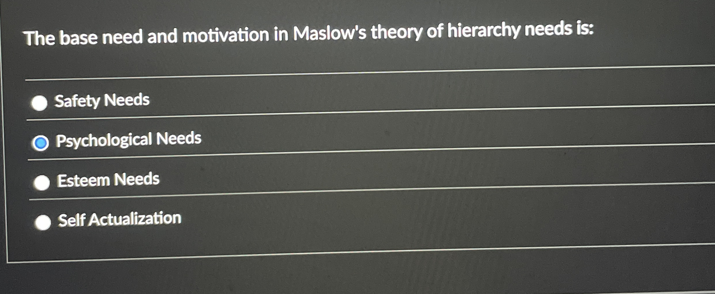 Solved The base need and motivation in Maslow's theory of | Chegg.com