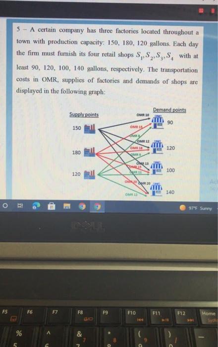 Solved 5 - A certain company has three factories located | Chegg.com
