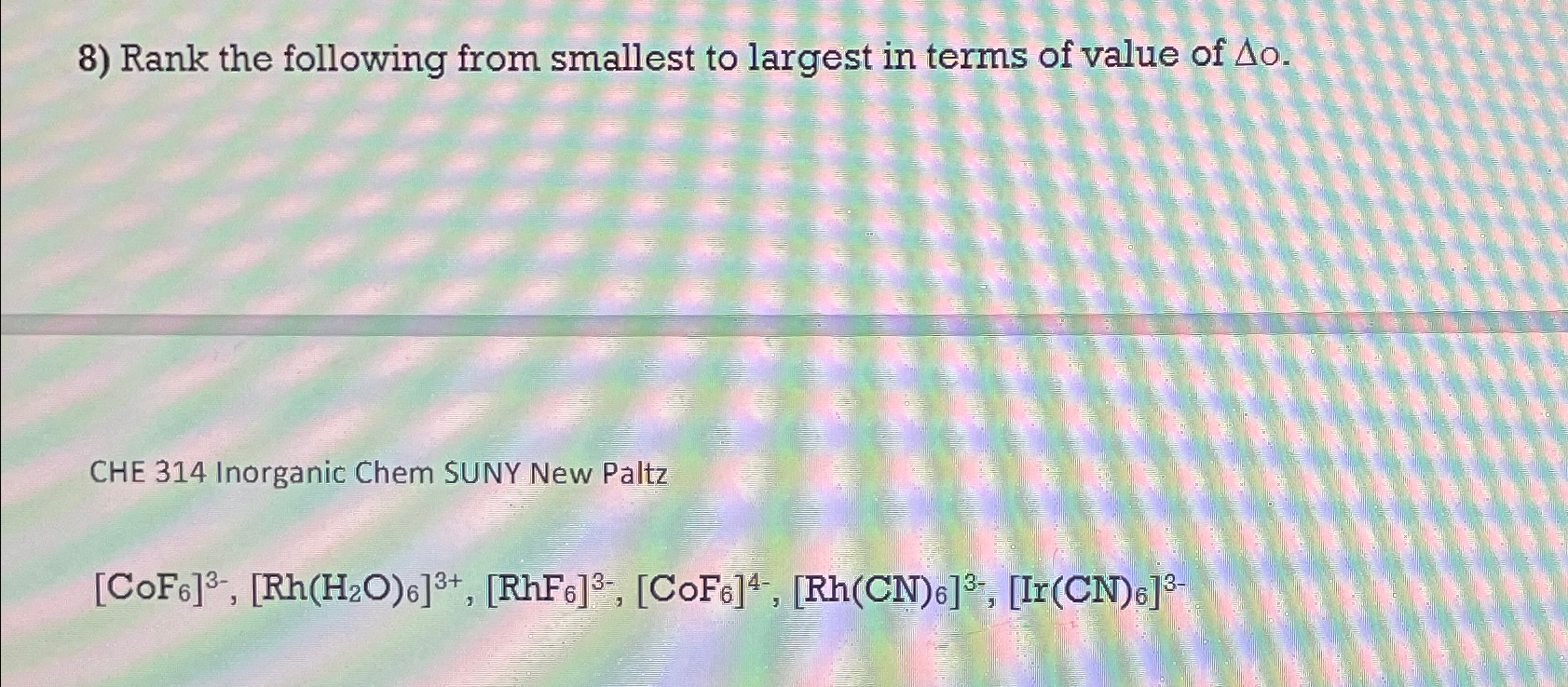 Solved Rank the following from smallest to largest in terms | Chegg.com