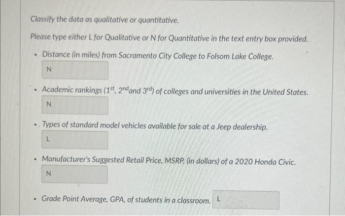 Solved Classify the data as qualitative or quantitative. | Chegg.com