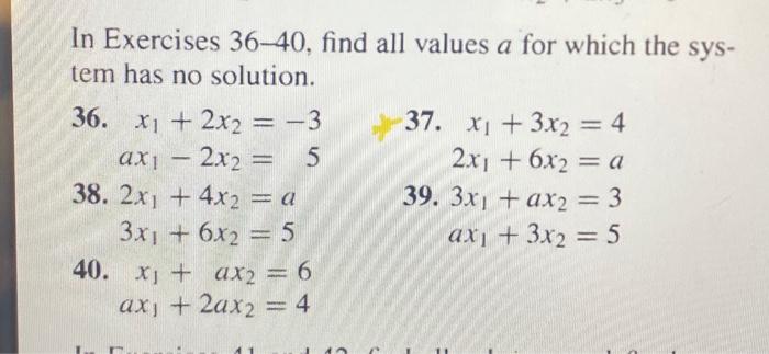 Solved In Exercises 36-40, find all values a for which the | Chegg.com