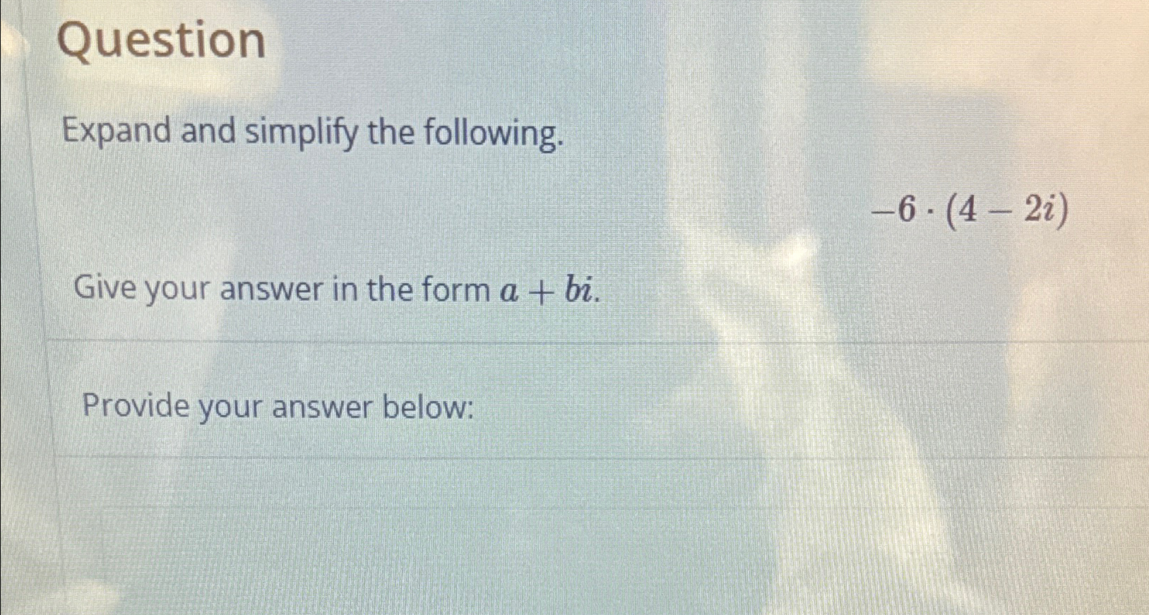 Solved QuestionExpand and simplify the | Chegg.com