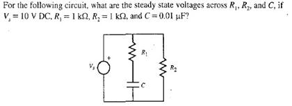 Solved For the following circuit, what are the steady state | Chegg.com