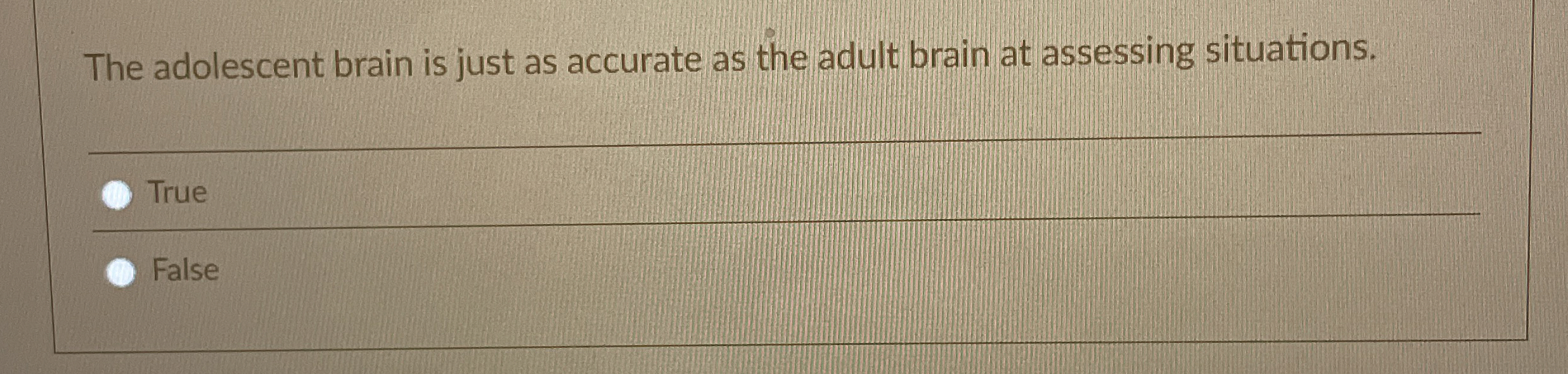 Solved The adolescent brain is just as accurate as the adult | Chegg.com