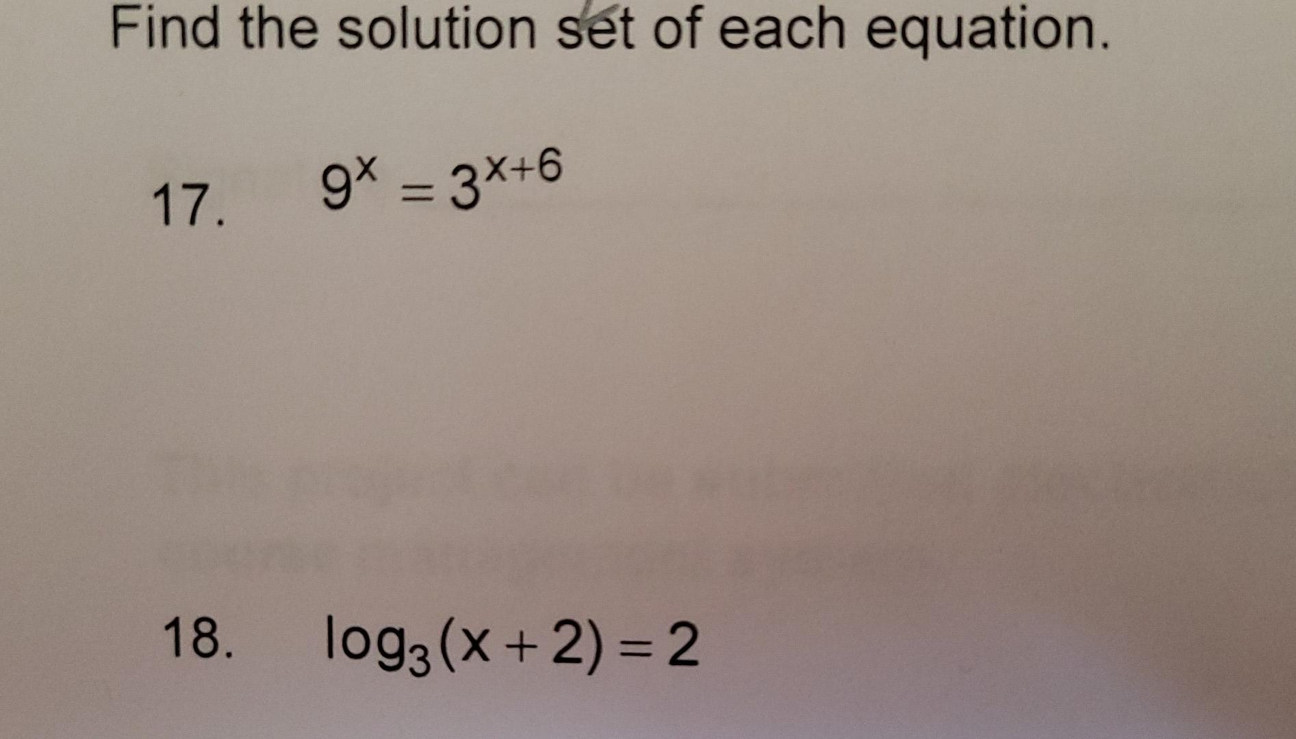 Solved Find the solution set of each equation. 17. 9X = 3X+6 | Chegg.com
