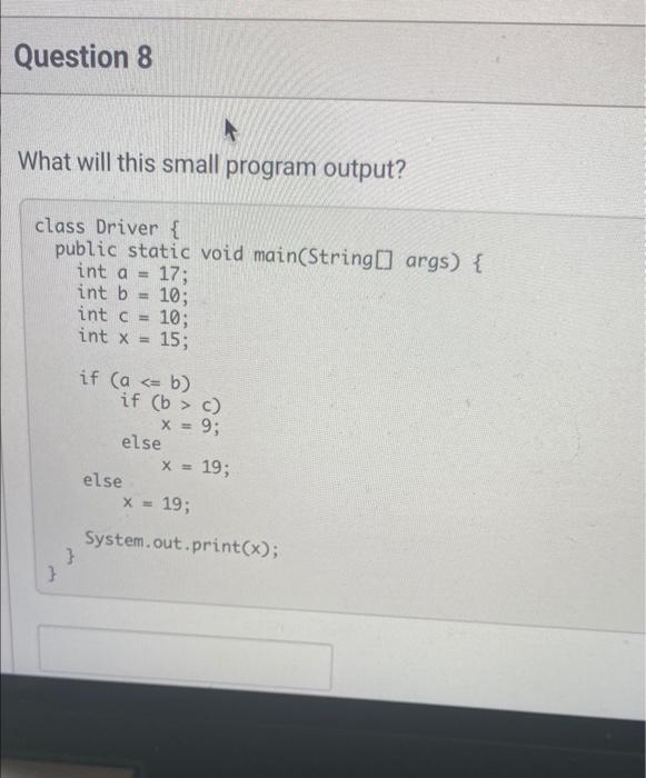 Solved What will this small program output? Class Driver \{ | Chegg.com