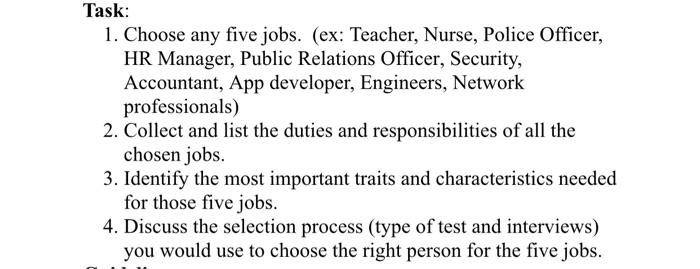 Solved Task: 1. Choose any five jobs. (ex: Teacher, Nurse, | Chegg.com