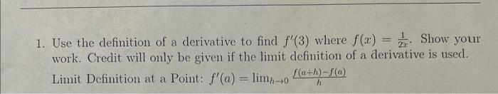 Solved 1. Use the definition of a derivative to find f′(3) | Chegg.com