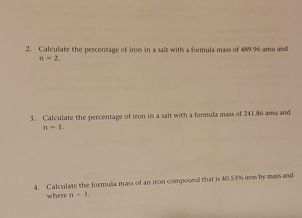 Solved 2. Calculate the percentage of iron in a salt with a | Chegg.com