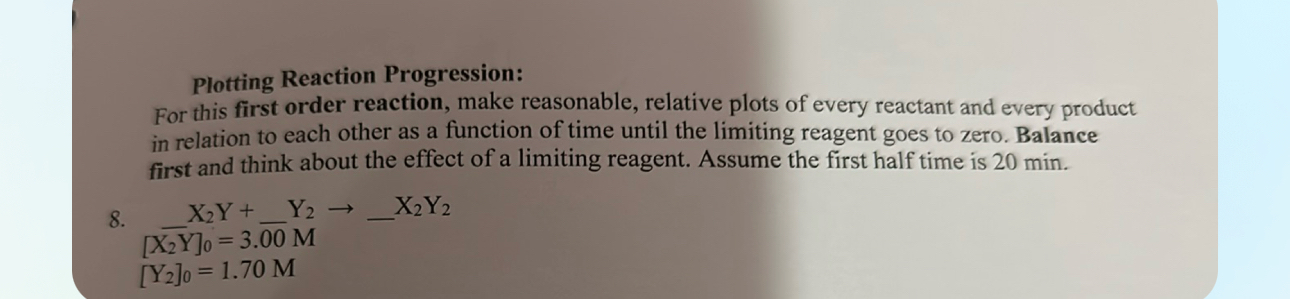 Solved Plotting Reaction Progression:For this first order | Chegg.com
