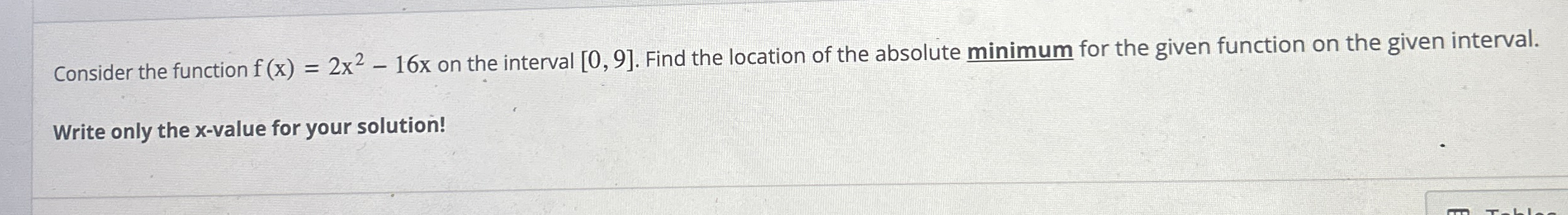 Solved Consider the function f(x)=2x2-16x ﻿on the interval | Chegg.com