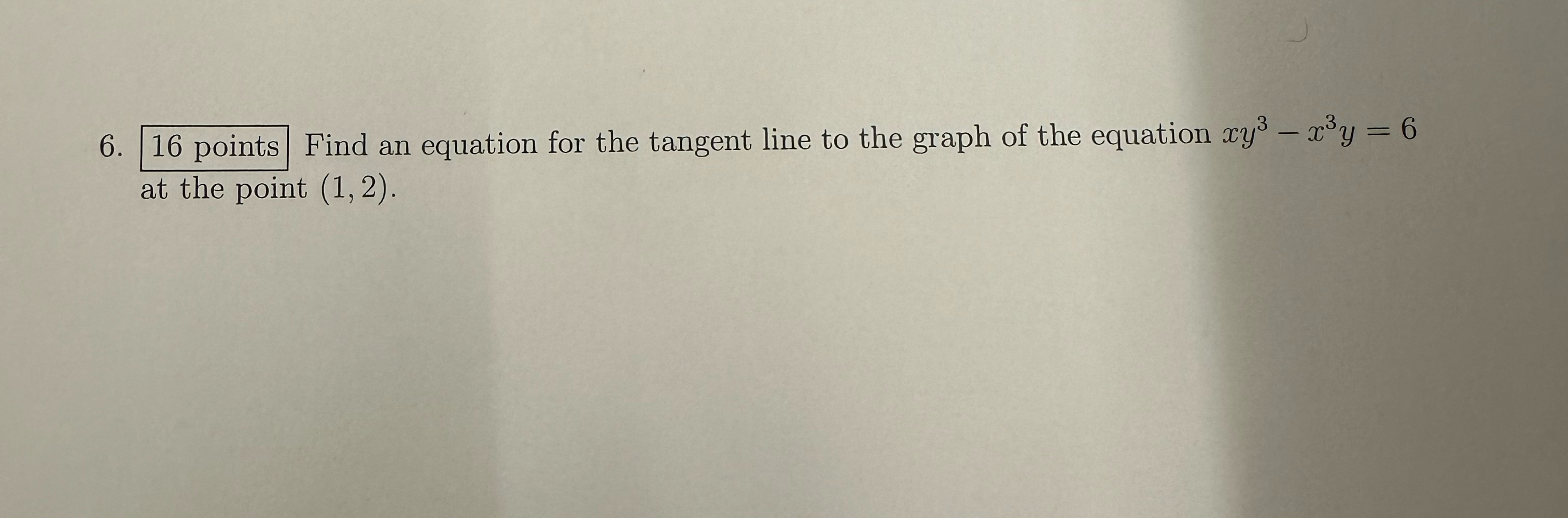 Solved 16 ﻿points Find an equation for the tangent line to | Chegg.com