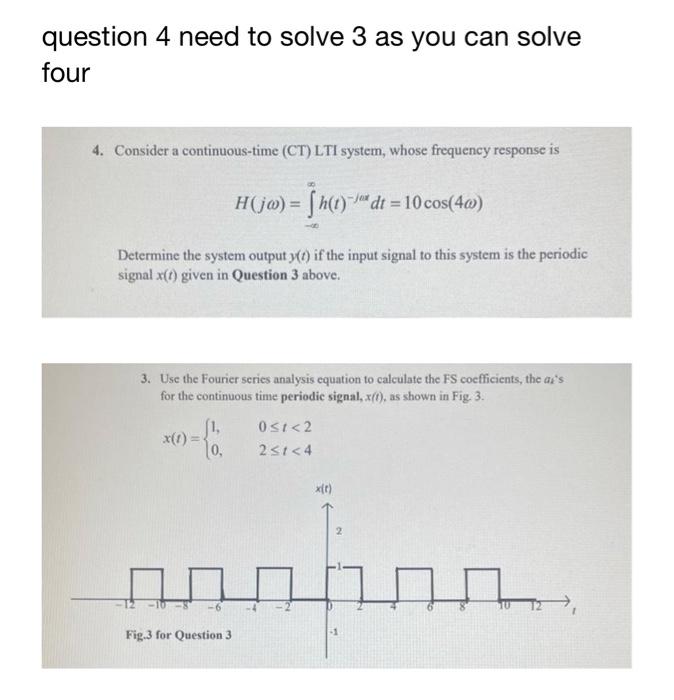 Solved question 4 need to solve 3 as you can solve four 4. | Chegg.com