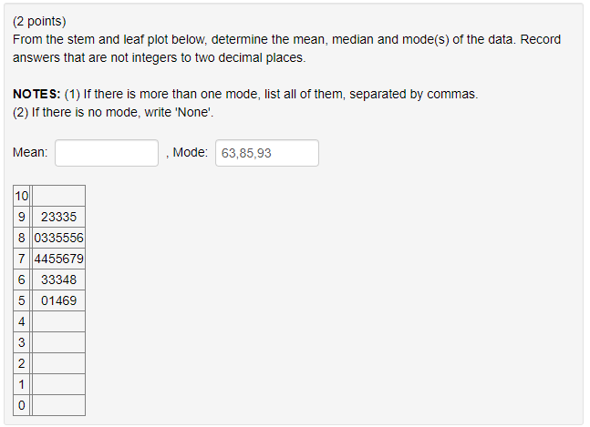 Solved (2 ﻿points)From the stem and leaf plot below, | Chegg.com