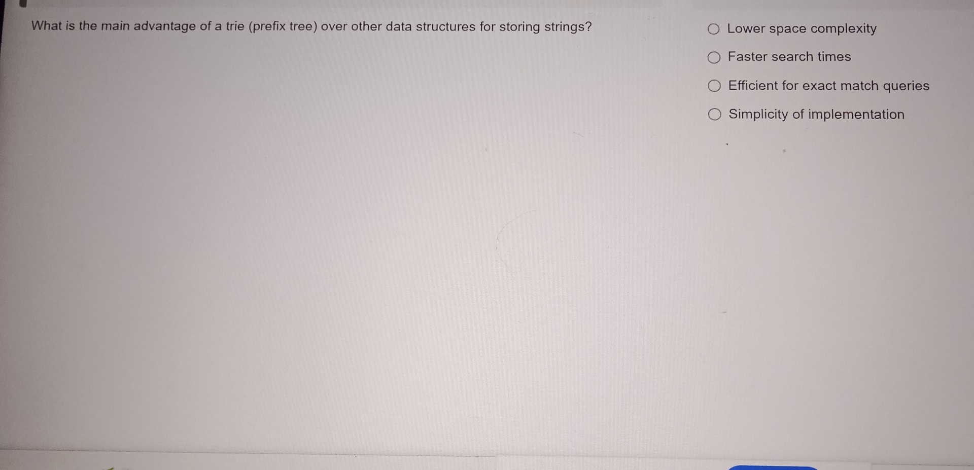 Solved What is the main advantage of a trie (prefix tree) | Chegg.com