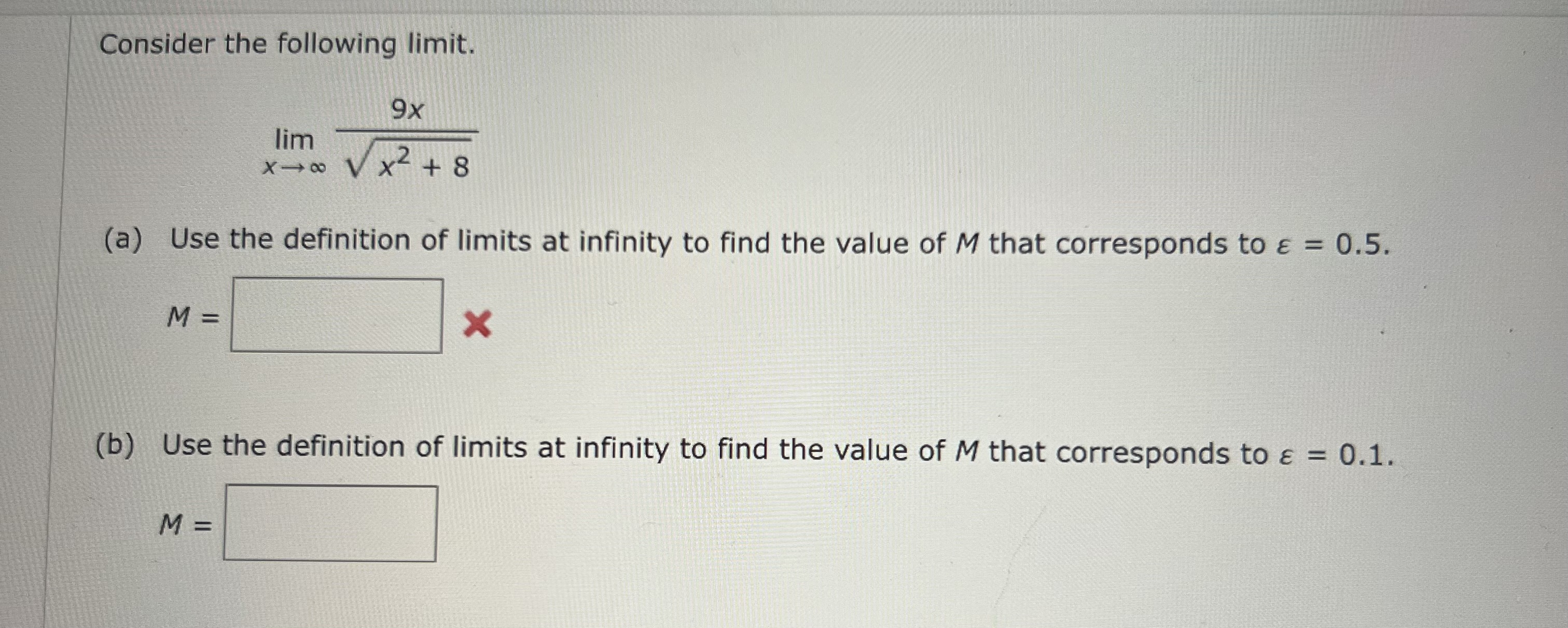 Solved Consider the following limit.limx→∞9xx2+82(a) ﻿Use | Chegg.com