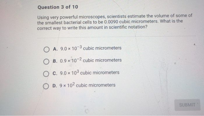 Solved Question 3 of 10 Using very powerful microscopes, | Chegg.com