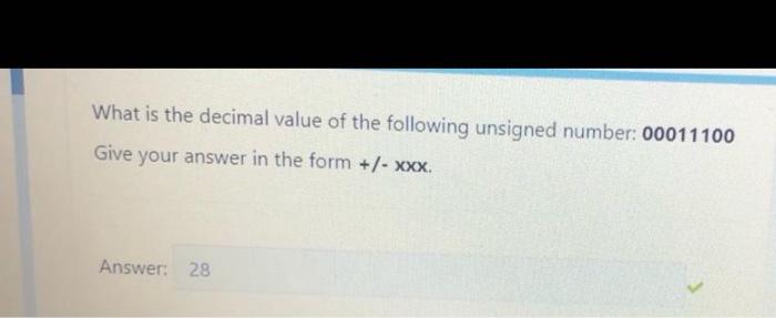 Solved What is the decimal value of the following unsigned | Chegg.com