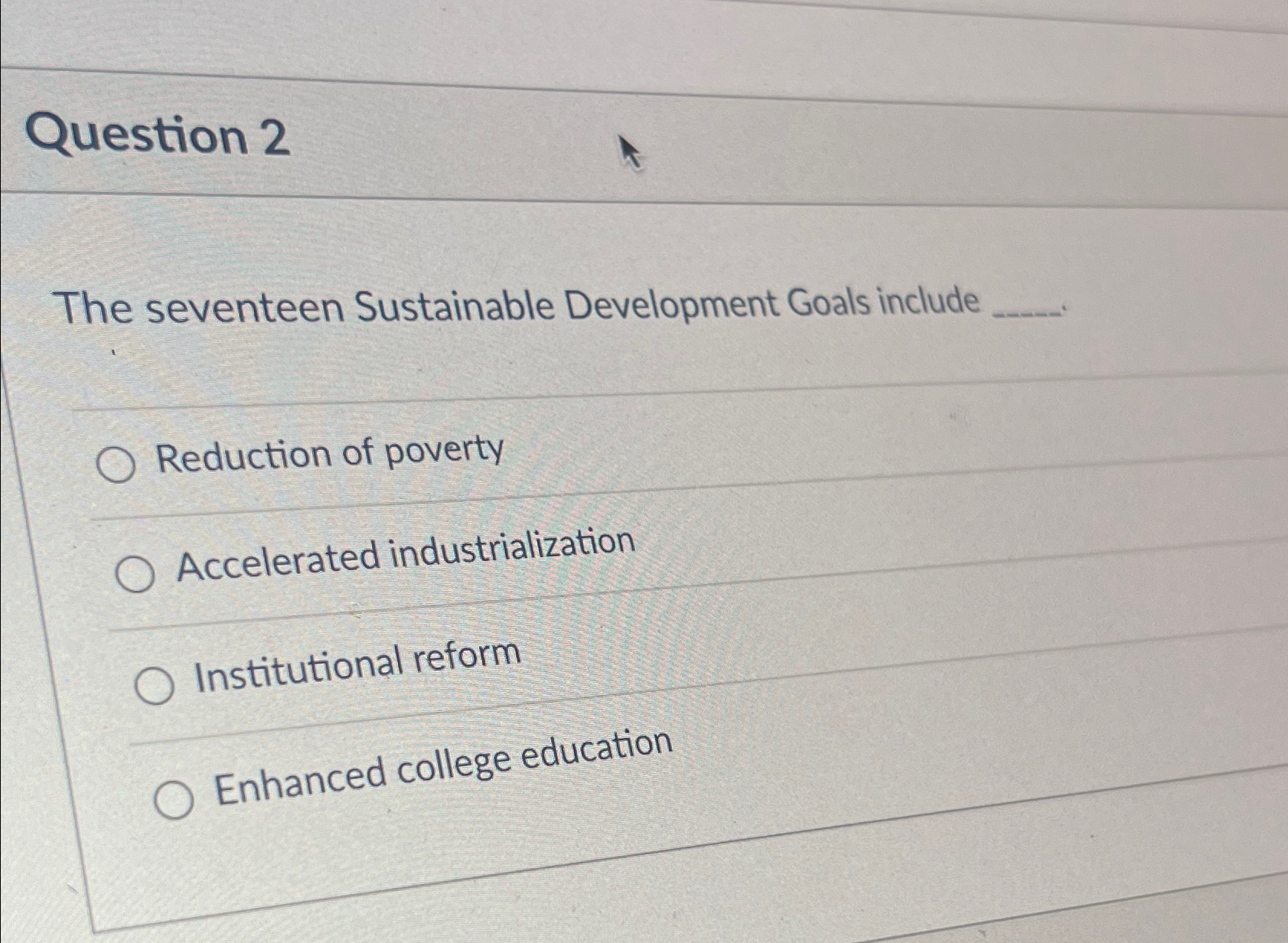 Solved Question 2The seventeen Sustainable Development Goals | Chegg.com