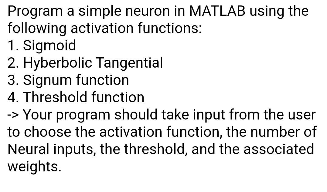 Solved Program a simple neuron in MATLAB using the following | Chegg.com