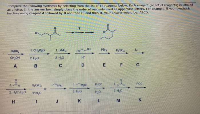 Solved Complete the following synthesis by selecting from | Chegg.com