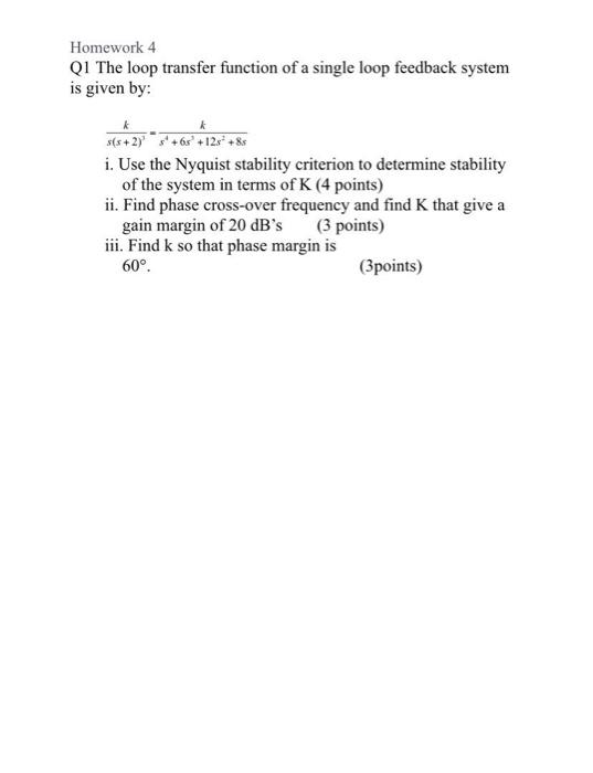 Solved Homework 4 Q1 The loop transfer function of a single | Chegg.com