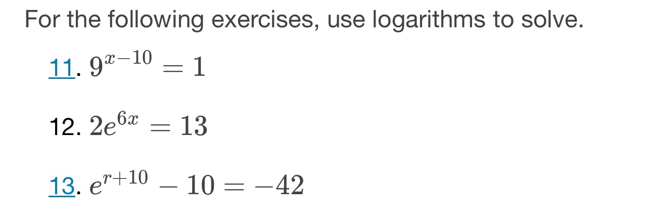 Solved For the following exercises, use logarithms to | Chegg.com
