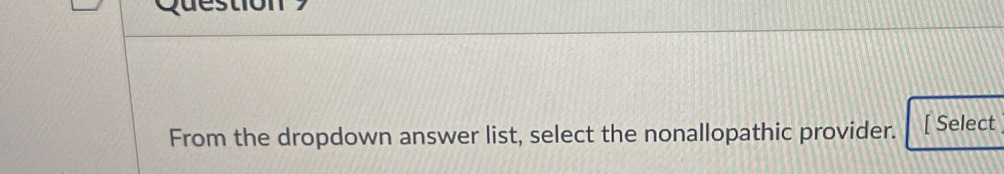 Solved From the dropdown answer list, select the | Chegg.com