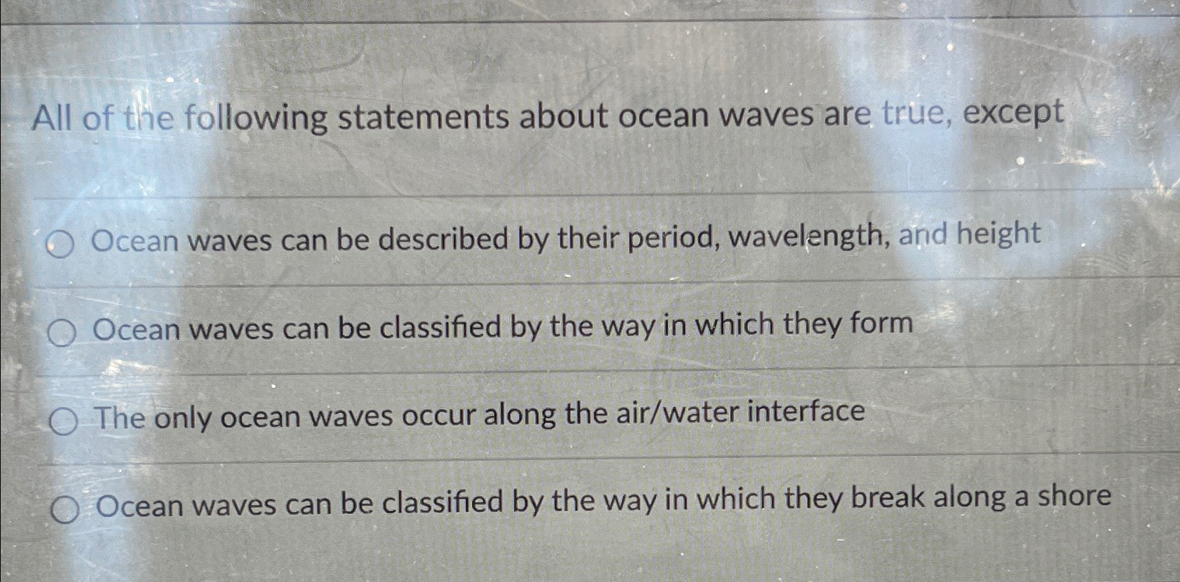 Solved All of the following statements about ocean waves are | Chegg.com