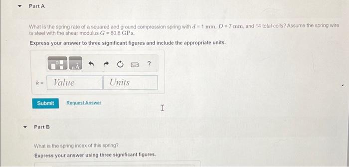 Solved Part A What is the spring rate of a squared and | Chegg.com