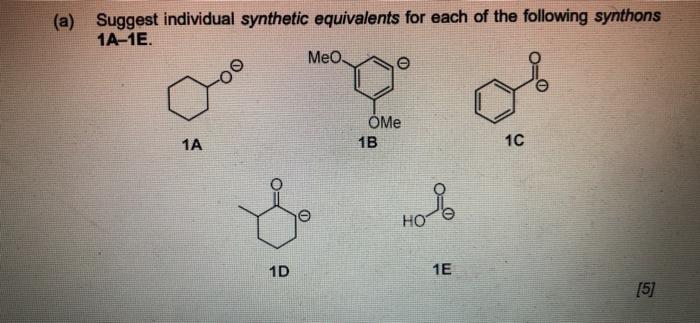 Solved (a) Suggest individual synthetic equivalents for each | Chegg.com
