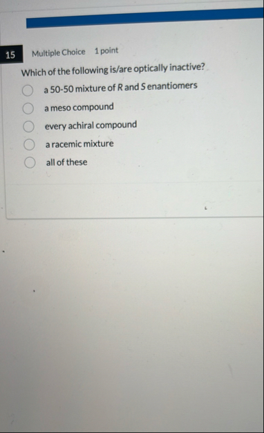 Solved 15Multiple Choice 1 ﻿pointWhich of the following | Chegg.com