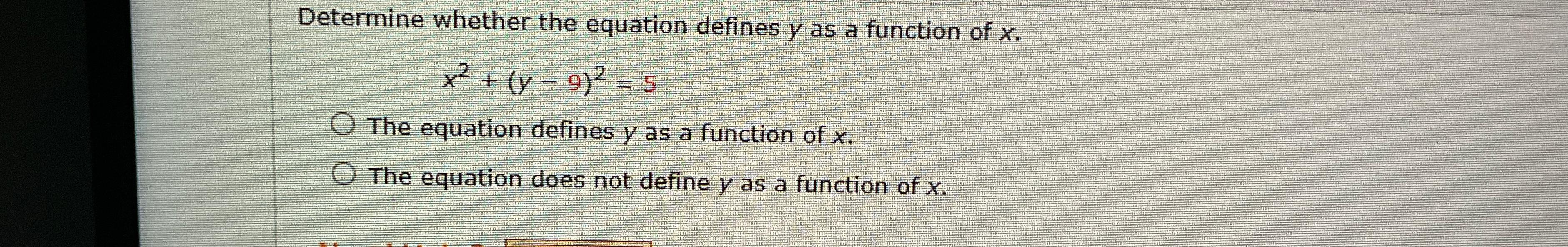 Solved Determine Whether The Equation Defines Y ﻿as A