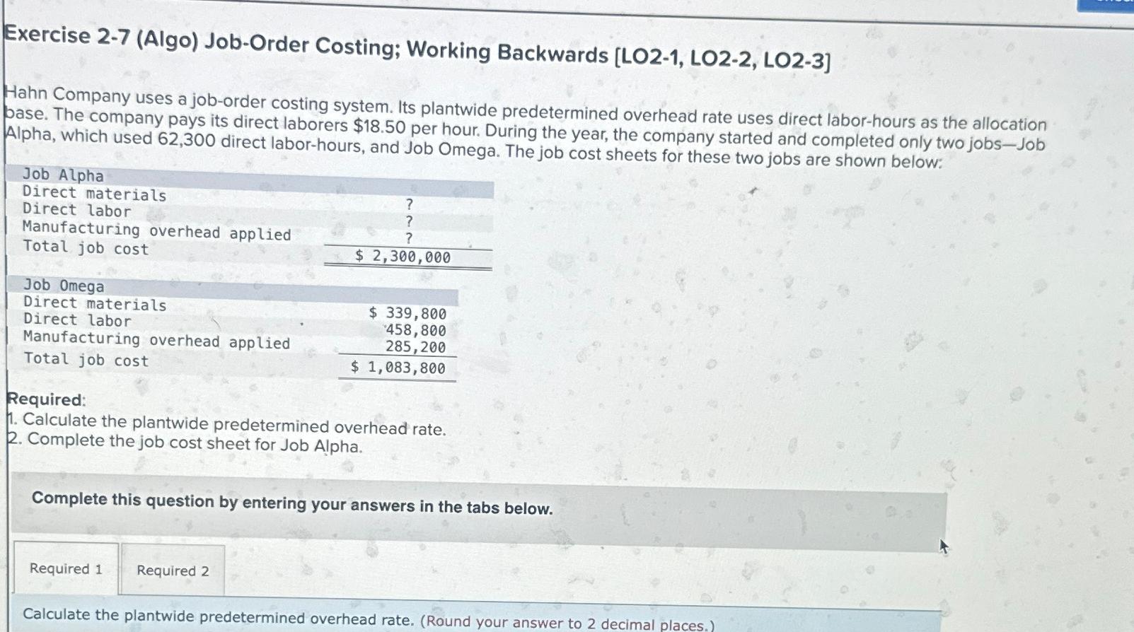 Solved Exercise 2-7 (Algo) ﻿Job-Order Costing; Working | Chegg.com
