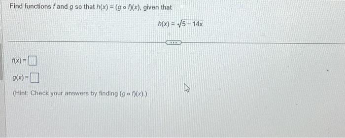 Solved Find functions f and g so that h(x)=(g∘f)(x), given | Chegg.com