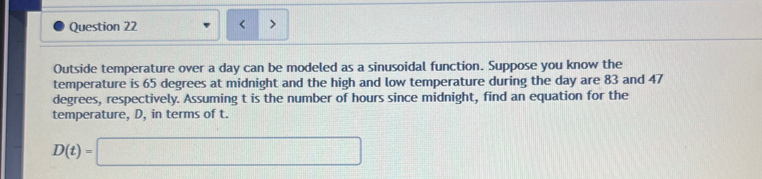 Solved Question 22Outside temperature over a day can be | Chegg.com