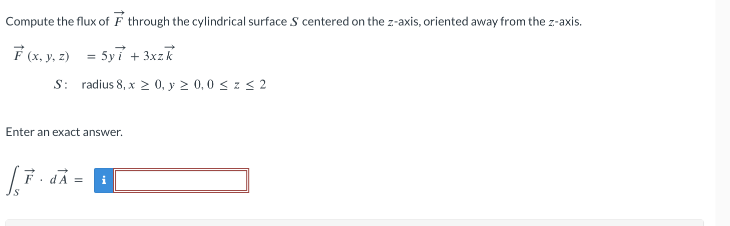 Solved Compute the flux of vec(F) ﻿through the cylindrical | Chegg.com