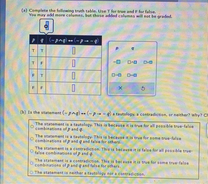 Solved (a) Complete the following truth table. Use T for | Chegg.com