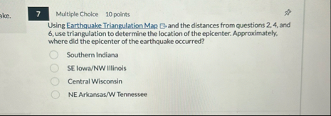Solved 7Multiple Choice 10 ﻿pointsUsing Earthquake | Chegg.com