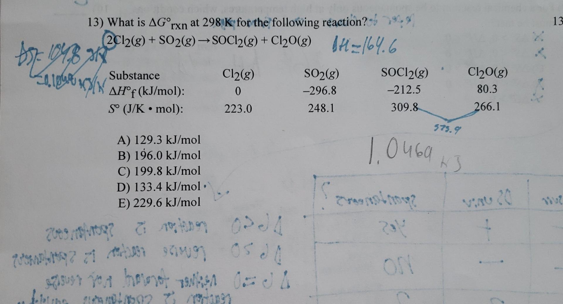Solved what is the delta G rxn at 298k for the following | Chegg.com