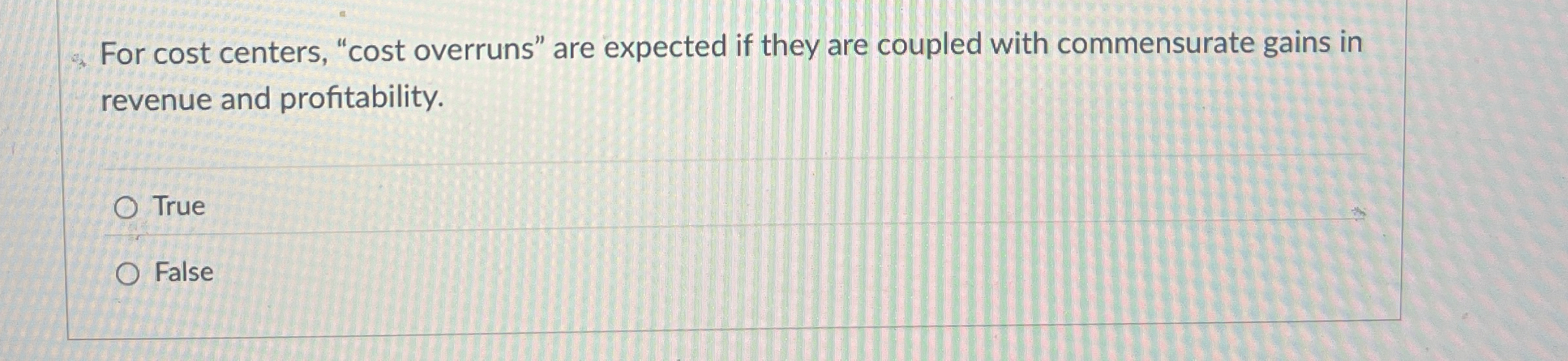 High Quality SOLUTION For cost centers, "cost overruns" are expected if | Chegg.com