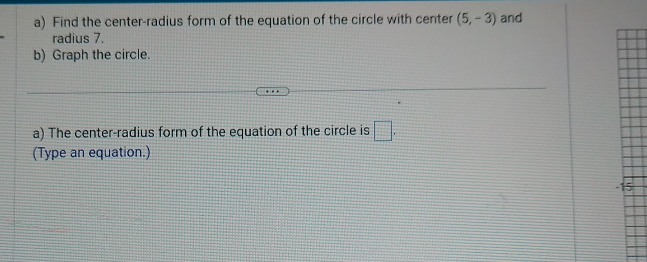 Solved a) ﻿Find the center-radius form of the equation of | Chegg.com