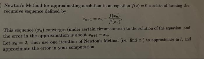 [Solved]: numerical analysis Newton's Method for approxi