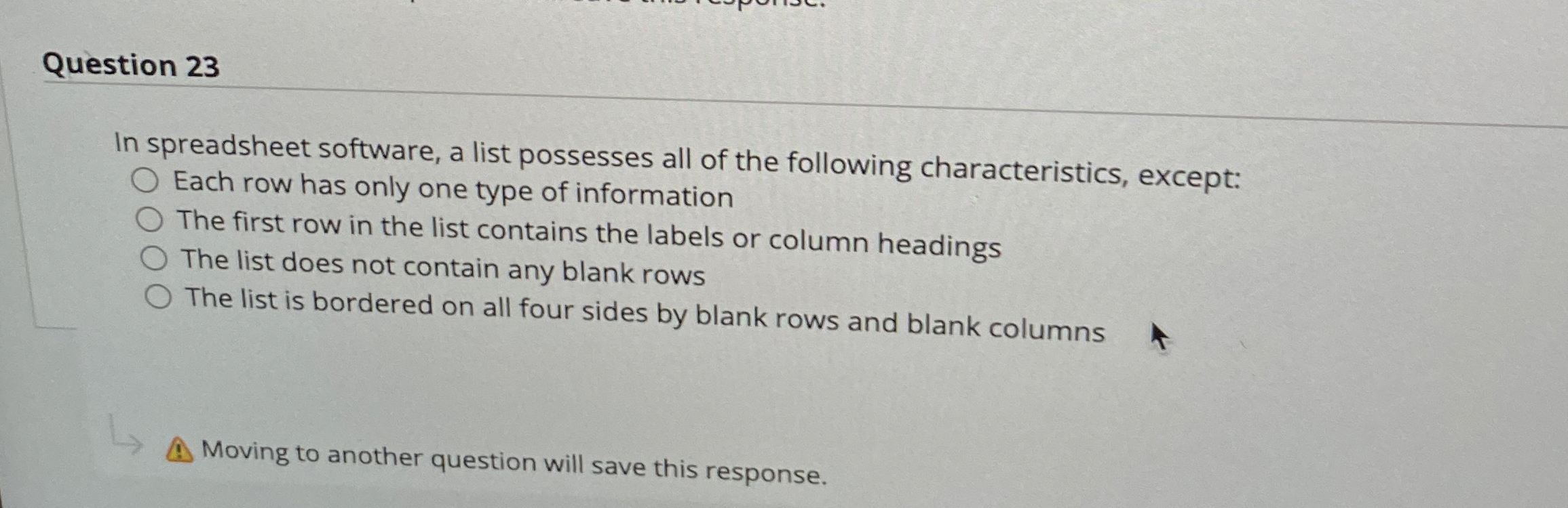 Solved Question 23In spreadsheet software, a list possesses | Chegg.com
