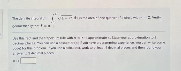The definite integral I=∫024−x2 dx is the area of | Chegg.com