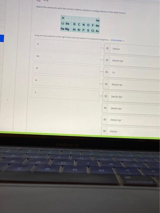 Solved Match the elements with the correct valence electron | Chegg.com